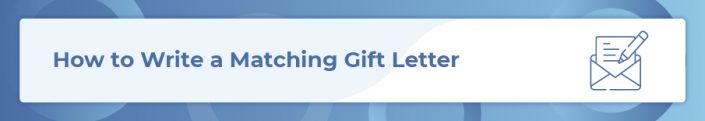 Matching Gift Letters: The Nonprofit’s Guide to Raising More - 360MatchPro