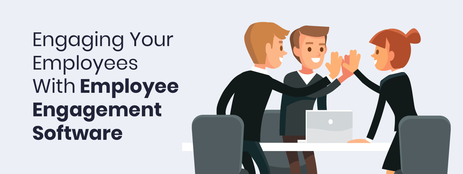 Conect With Employees Using Employee Engagement Software