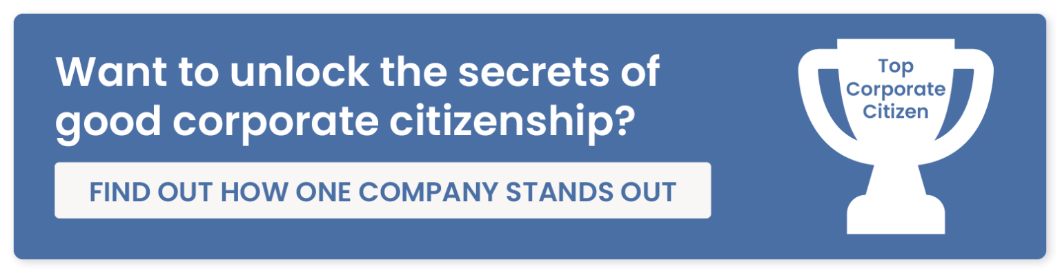 Corporate Citizenship: A Modern Company’s Guide to Success